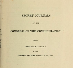 Hidden History: Continental Congress Secret Journals - Karen A. Chase